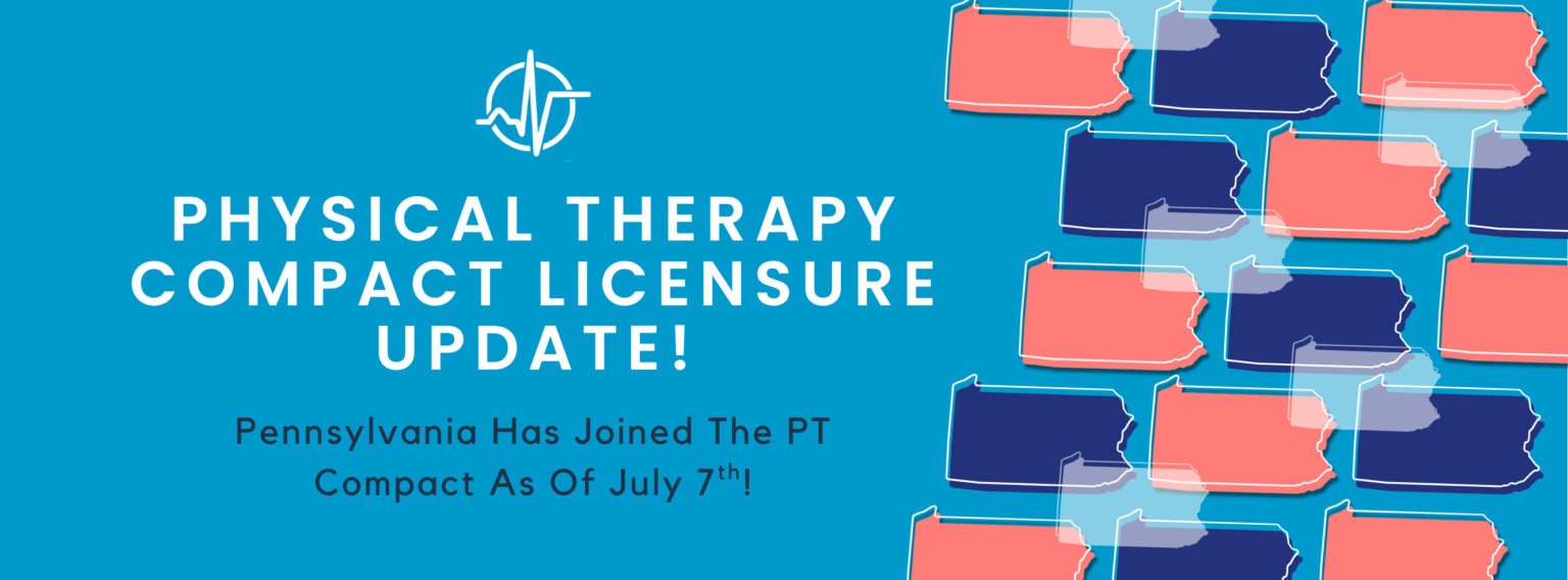 Pennsylvania Joins the PT Compact — July 2025 Update - Ardor Health ...